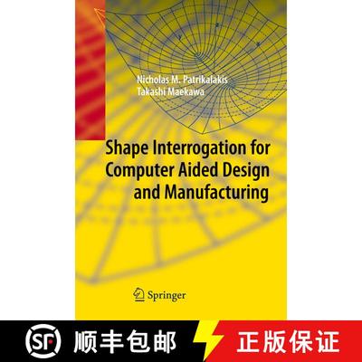 【3-4周达】Shape Interrogation for Computer Aided Design and Manufacturing [9783642040733]