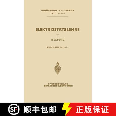 【3-4周达】Elektrizitätslehre (20. Auflage 1967) [9783662237748]