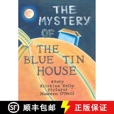 【3-4周达】The Mystery of the Blue Tin House: A Mirabella Morehugs Adventure [9781779410023]