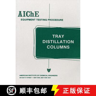 【3-4周达】Aiche Equipment Testing Procedure - Tray Distillation Columns: A Guide To Performance Eval... [9780816904044]