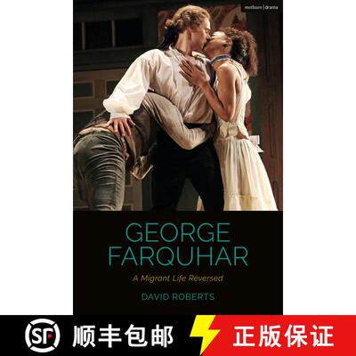 【3-4周达】George Farquhar: A Migrant Life Reversed [9781350057067]