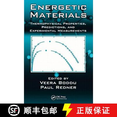 【3-4周达】Energetic Materials : Thermophysical Properties, Predictions, and Experimental Measurements [9781439835135]