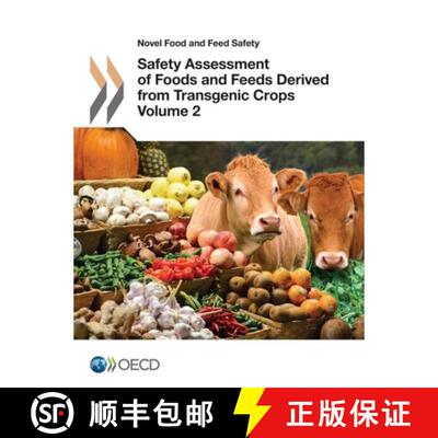 【3-4周达】Novel Food and Feed Safety Safety Assessment of Foods and Feeds Derived from Transgenic Cr... [9789264180321]