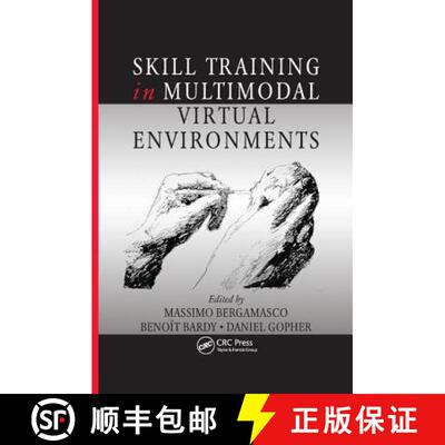 【3-4周达】Skill Training in Multimodal Virtual Environments [9781138075481]