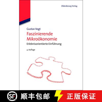 【3-4周达】Faszinierende Mikrooekonomie [9783486721010]
