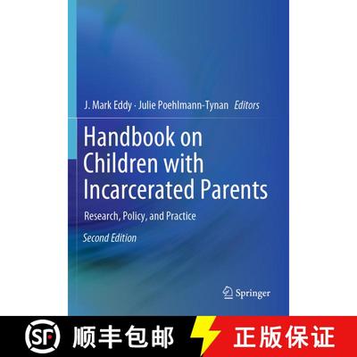 【3-4周达】Handbook on Children with Incarcerated Parents : Research, Policy, and Practice (Second Ed... [9783030167097]