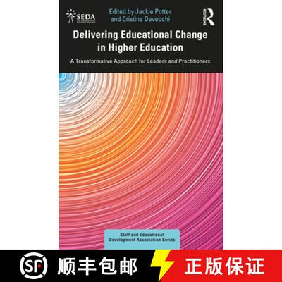 【3-4周达】Delivering Educational Change in Higher Education: A Transformative Approach for Leaders a... [9780367147846]
