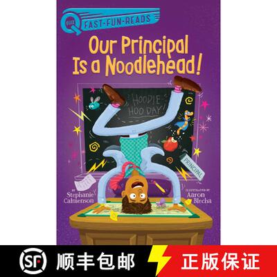【3-4周达】Our Principal Is a Noodlehead!: A QUIX Book [9781534479371]