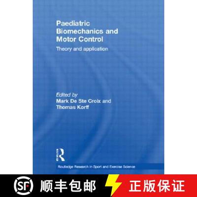 【3-4周达】Paediatric Biomechanics and Motor Control: Theory and Application [9780415580182]