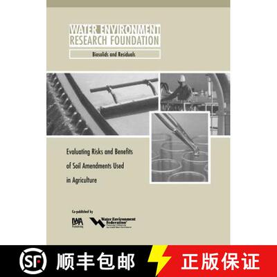 【3-4周达】Evaluating Risks and Benefits of Soil Amendments Used in Agriculture [9781843396512]