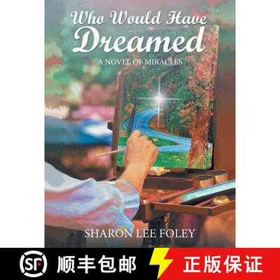 【3-4周达】Who Would Have Dreamed: A Novel of Miracles [9781958690956]