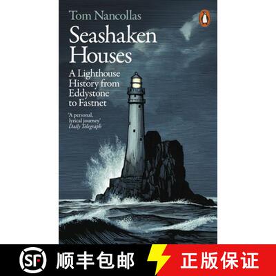 【3-4周达】Seashaken Houses : A Lighthouse History from Eddystone to Fastnet [9781846149382]