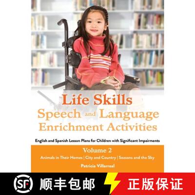 【3-4周达】Life Skills Speech and Language Enrichment Activities: English and Spanish Lesson Plans fo... [9780692649039]
