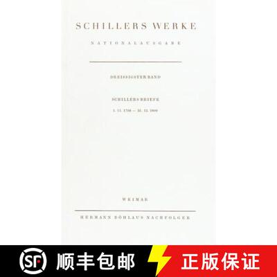 【3-4周达】Schillers Werke. Nationalausgabe: Band 30: Schillers Briefe 1.11.1798 – 31.12.1800. (2. A... [9783740001414]