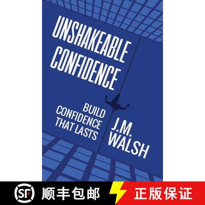 【3-4周达】Unshakeable, Build Confidence That Lasts: How to build self-belief you can rely on even wh... [9781919391861]