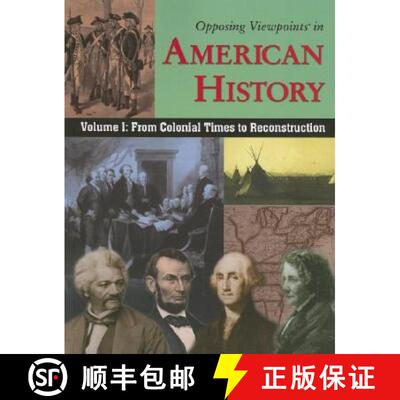 【3-4周达】Opposing Viewpoints in American History, Volume 1: From Colonial Times to Reconstruction [9780737731859]