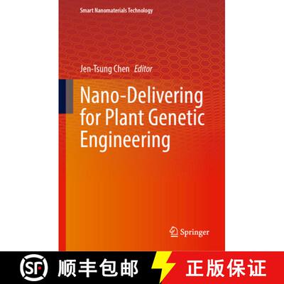 【3-4周达】精装 Nano-Delivering for Plant Genetic Engineering [9789819541645]