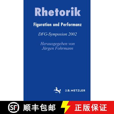 【3-4周达】Rhetorik: Figuration und Performanz [9783476020093]