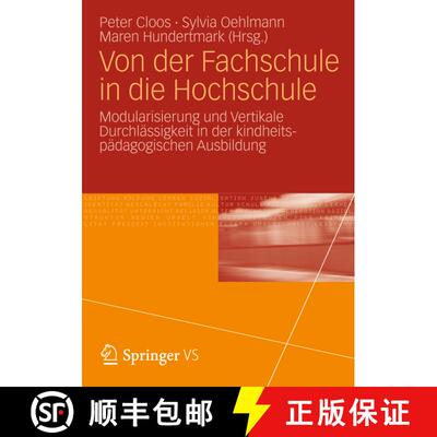【3-4周达】Von der Fachschule in die Hochschule : Modularisierung und Vertikale Durchlässigkeit in d... [9783531171876]