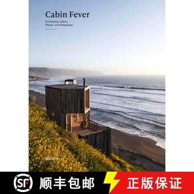 Cabin Fever: Enchanting Cabins, Shacks, and Hideaways [9783967040302]