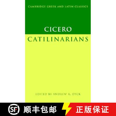 【3-4周达】Cicero: Catilinarians: - Cicero: Catilinarians [9780521540438]