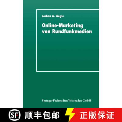 【3-4周达】Online-Marketing von Rundfunkmedien : Dimensionen und Perspektiven für Radio und TV im Wo... [9783824442836]