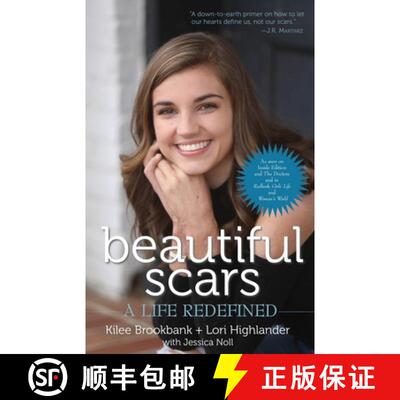 【3-4周达】Beautiful Scars: A Life Redefined [9780998521633]