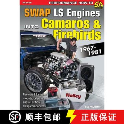 预订 Swap LS Engines into Camaros & Firebirds: 1967-1981 [9781613255209]
