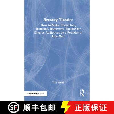 【3-4周达】精装 Sensory Theatre: How to Make Interactive, Inclusive, Immersive Theatre for Diverse Au... [9780367548636]