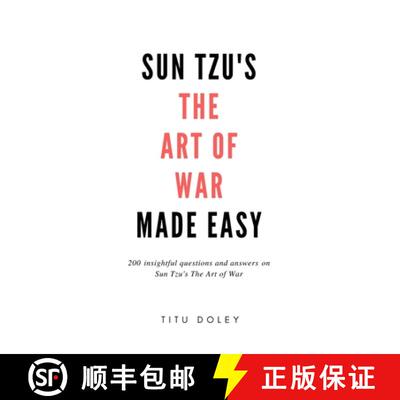 【3-4周达】Sun Tzu's The Art of War Made Easy: 200 insightful questions and answers on Sun Tzu's The ... [9780999682128]