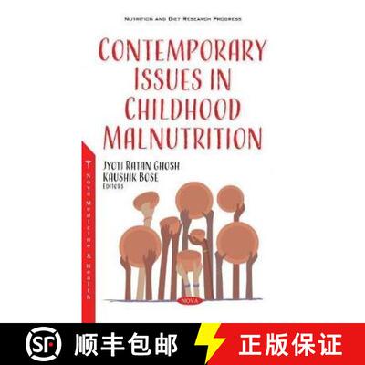 【3-4周达】精装 Contemporary Issues in Childhood Malnutrition [9781536173482]