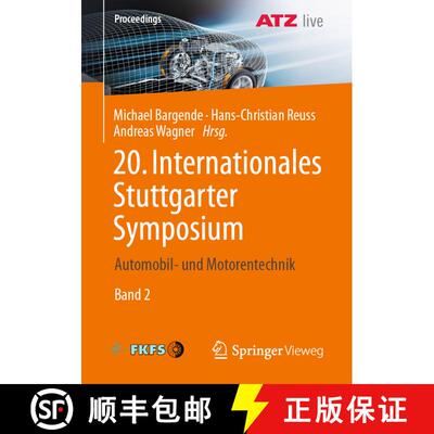 【3-4周达】20. Internationales Stuttgarter Symposium : Automobil- und Motorentechnik [9783658309947]
