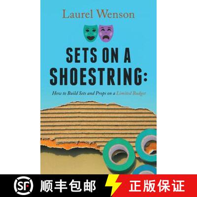 【3-4周达】Sets on a Shoestring: How to Build Sets and Props on a Limited Budget [9780578519906]