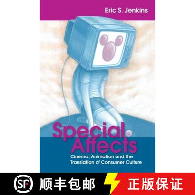 【3-4周达】精装 Special Affects: Cinema, Animation and the Translation of Consumer Culture [9780748695478]