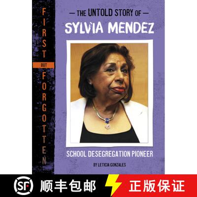 预订 The Untold Story of Sylvia Mendez: School Desegregation Pioneer [9781669004998]