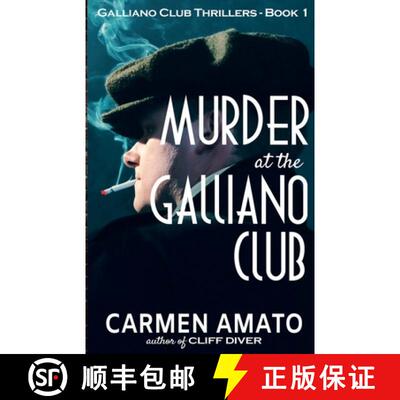 【3-4周达】Murder at the Galliano Club: A Prohibition historical fiction thriller [9781735307947]