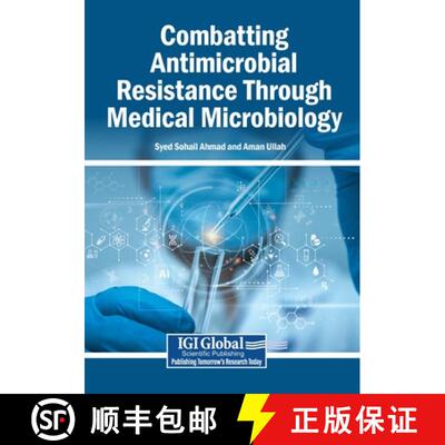 【3-4周达】Combatting Antimicrobial Resistance Through Medical Microbiology [9798337338262]