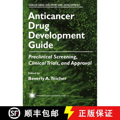 【3-4周达】Anticancer Drug Development Guide: Preclinical Screening, Clinical Trials, and Approval [9781461581543]