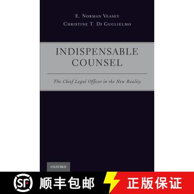 【3-4周达】Indispensable Counsel: The Chief Legal Officer in the New Reality [9780199315604]