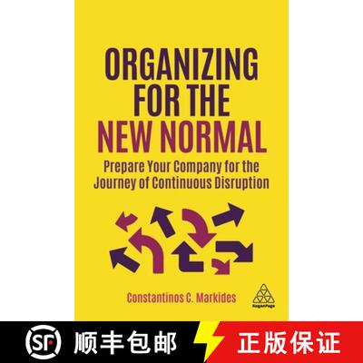 【3-4周达】精装 Organizing for the New Normal – Prepare Your Company for the Journey of Continuous D... [9781398600805]