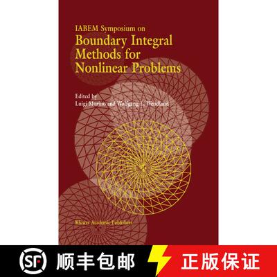 【3-4周达】IABEM Symposium on Boundary Integral Methods for Nonlinear Problems: Proceedings of the IA... [9789401064064]