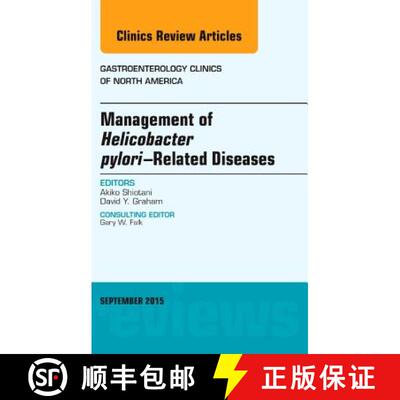 【3-4周达】精装 Management of Helicobacter Pylori-Related Diseases, an Issue of Gastroenterology Clin... [9780323395656]