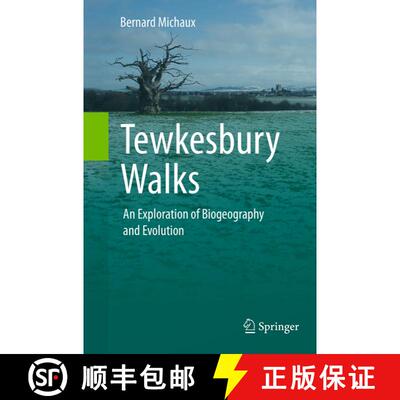 【3-4周达】Tewkesbury Walks : An Exploration of Biogeography and Evolution [9783319347363]