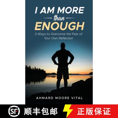 【3-4周达】I Am More Than Enough: 3 Ways to Overcome the Fear of Your Own Reflection [9781733808002]