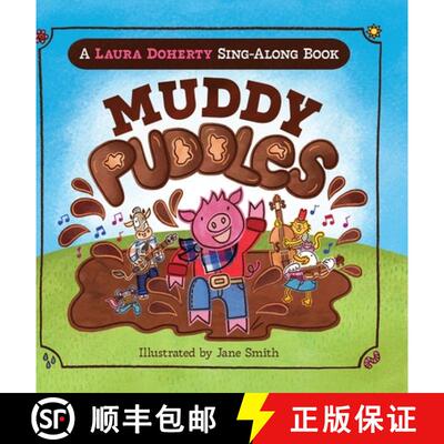 【3-4周达】精装 Muddy Puddles: A Laura Doherty Sing-Along Book [9798992313802]