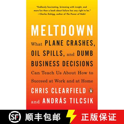 【3-4周达】Meltdown: What Plane Crashes, Oil Spills, and Dumb Business Decisions Can Teach Us About H... [9780735222656]