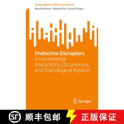 【3-4周达】Endocrine Disruptors : Environmental Interactions, Occurrences, and Toxicological Aspects [9783032151568]