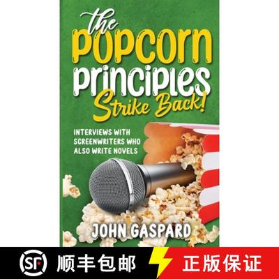 【3-4周达】The Popcorn Principles Strike Back: Interviews With Screenwriters Who Also Write Novels [9798989420667]