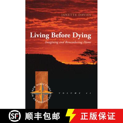 【3-4周达】Living Before Dying: Imagining and Remembering Home [9781789201307]