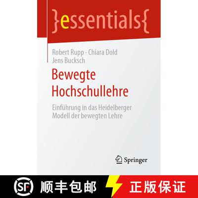 【3-4周达】Bewegte Hochschullehre : Einführung in das Heidelberger Modell der bewegten Lehre [9783658305710]